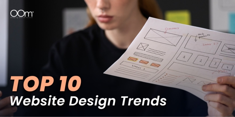 Discover the Latest Top 10 Website Design Trends | OOm